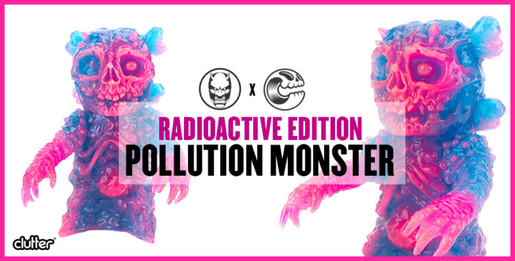 Pollution Monster: Radioactive Edition – Plastic and Plush